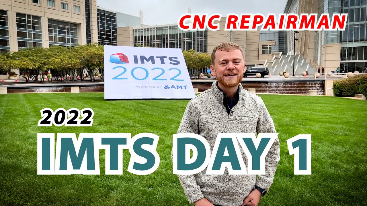 IMTS 2022 Day 1 | CNC Repairman