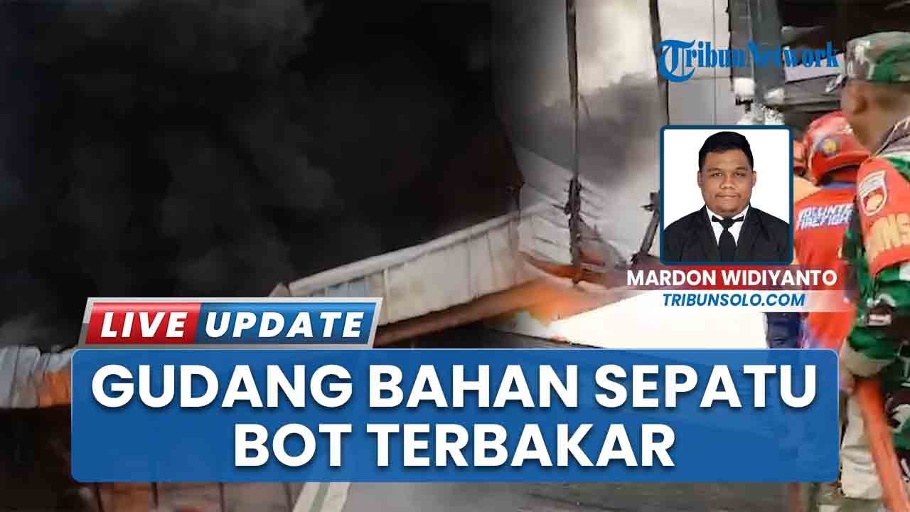 Kronologi Pabrik Sepatu Bot di Kalijambe Sragen Terbakar, Kerugian ...