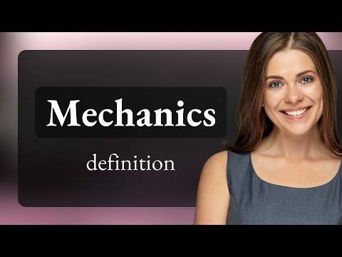 Mechanics | definition of MECHANICS
