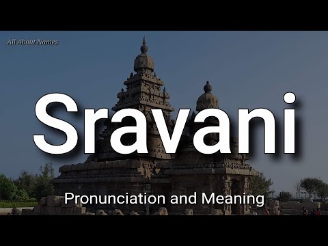 Sravani - Pronunciation and Meaning