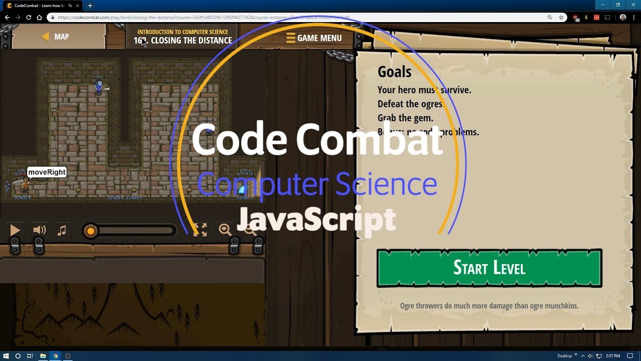 CodeCombat - Level 16B Closing the Distance JavaScript Tutorial