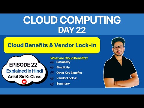 Cloud Benefits & Vendor Lock-in 💡 Explained in Hindi | Day 22 | #CloudIsPowerful #CloudComputing