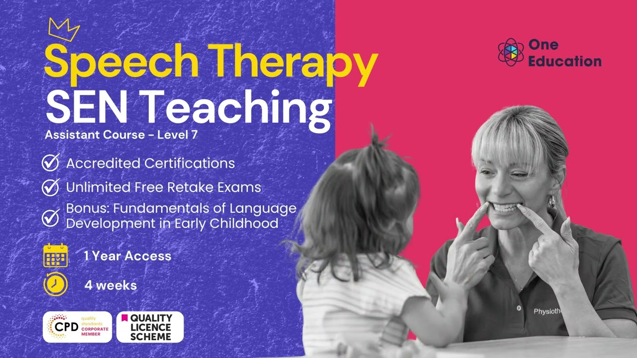 Speech Therapy and SEN Teaching Assistant Course | One Education | CPD-accredited courses UK