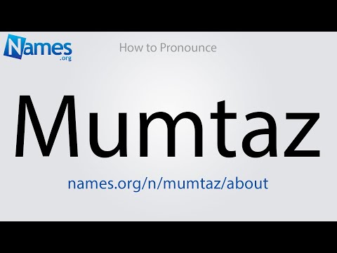 How to Pronounce Mumtaz