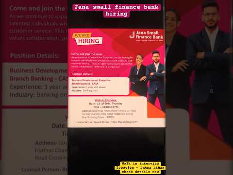 Jana small finance bank hiring in Patna bihar - walk in drive details #careeradvisor24 #job #live
