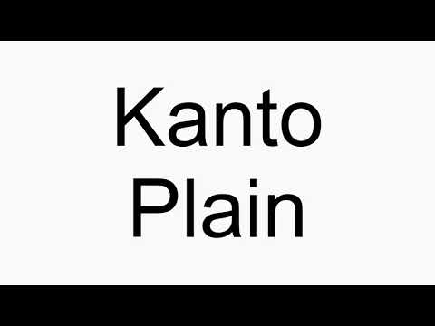 How to pronounce Kanto Plain