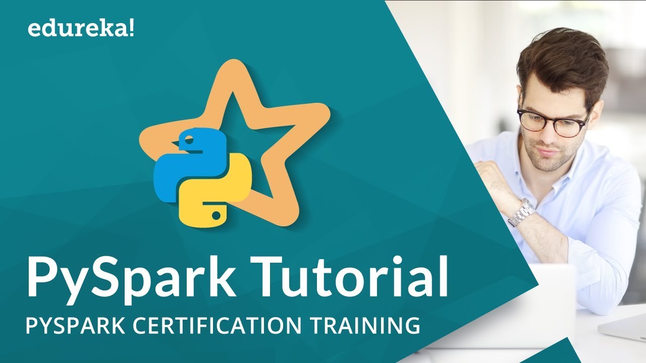 Pyspark Tutorial | Introduction to Apache Spark with Python | PySpark Training | Edureka
