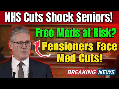 SHOCKING: NHS Cuts Prescriptions For Seniors β Are You Affected?