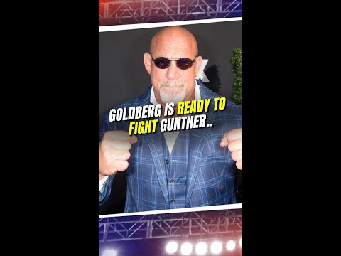 Is Goldberg ready to fight Gunther? His son says yes! #WWE #GOLDBERG #GUNTHER #WRESTLING #shorts