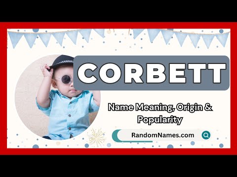 Corbett - Baby Boy Name Meaning, Origin & Popularity - RandomNames.com