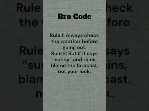 Bro Code part 2 #trending #memes #truth #shortsfeed #shorts