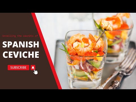 Unveiling the Secrets of Spanish Ceviche #imagenishvideos #trending #unknownfacts