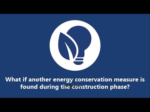 What if Another Energy Conservation Measure is Found During the Construction Phase?