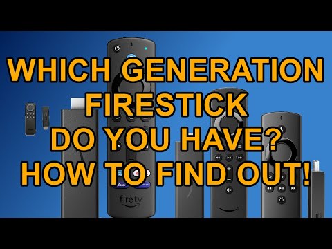 How to Find Out What Generation of Firestick you have?
