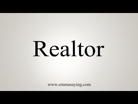 How To Say Realtor