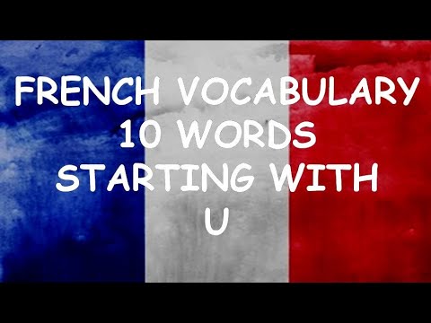 Lesson 146: 10 Words starting with U🇫🇷