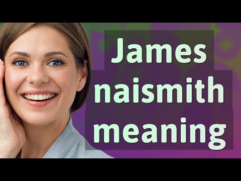 James naismith | meaning of James naismith