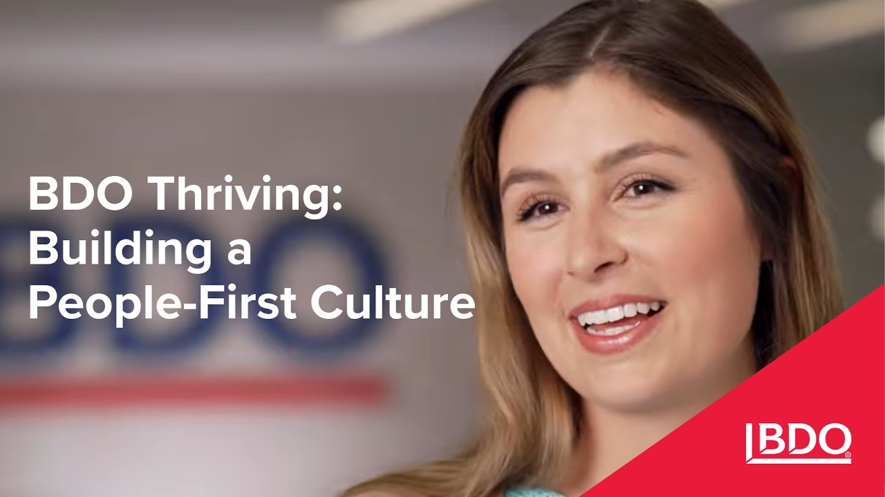BDO Thriving: Building a People-First Culture