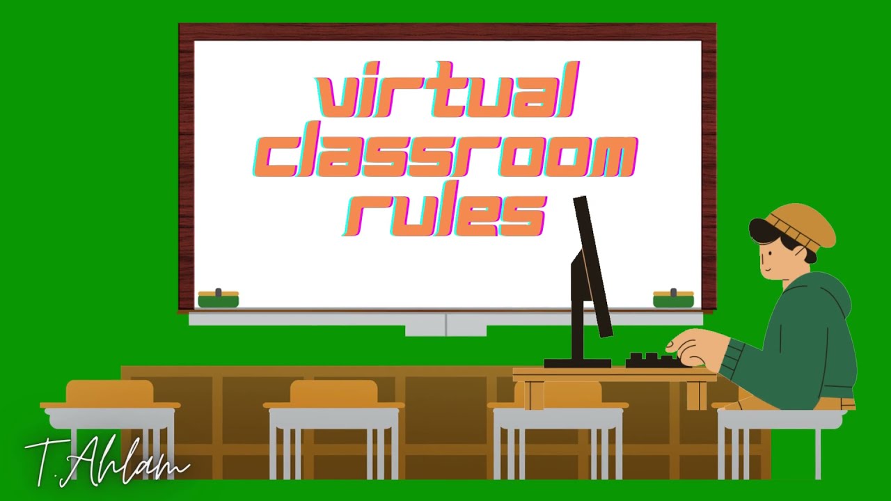Virtual classroom rules,  Online classroom Rules,  For Students