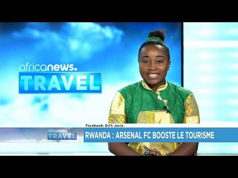 Arsenal boosts Rwanda's tourism (Travel)