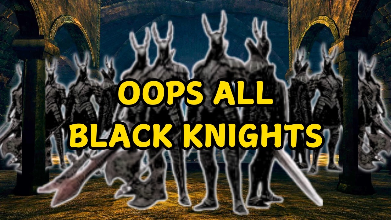 I turned everything into a black knight in dark souls