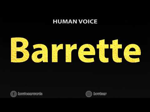How To Pronounce Barrette