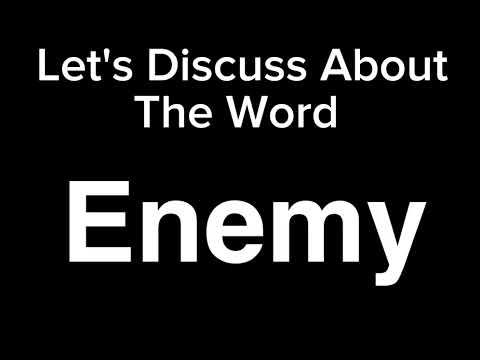 My Preferences of The Word "Enemy" in English Definition