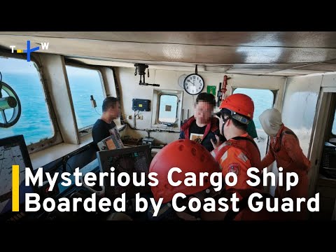 Coast Guard Investigates Mysterious Cargo Ship Following Unusual Course｜TaiwanPlus News