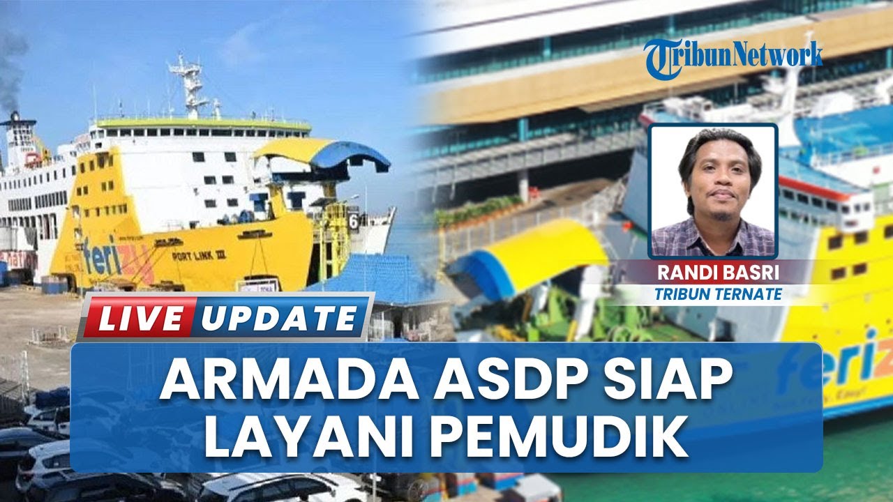 Antisipasi Kepadatan Lalu Lintas hingga Mudik Lebaran 2025, ASDP Ternate Sajikan 13 Armada Ferry ...