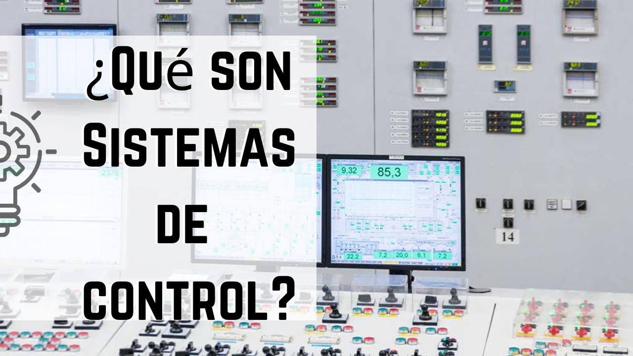 ¿Qué son los sistemas de control? || Teoría del control