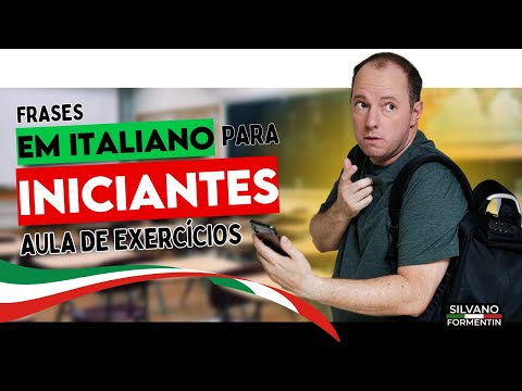 Frases em italiano para INICIANTES - Aula de exercícios | Aula de Italiano