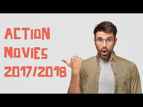 Action Movies 2017/2018: Top Action Movies Online