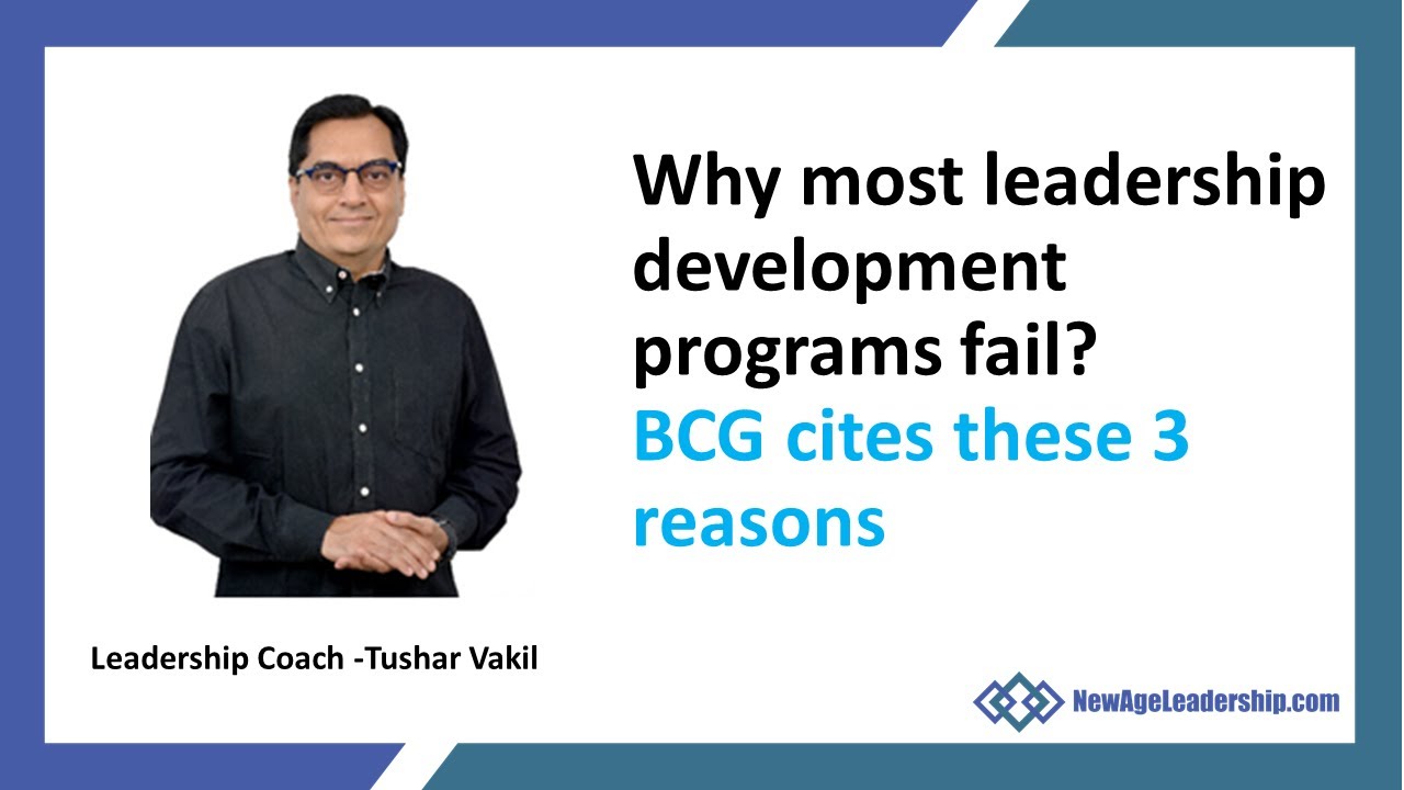 Why most leadership development programs fail? - BCG cites these 3 reasons