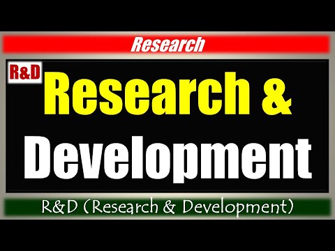 RESEARCH & DEVELOPMENT (R&D)