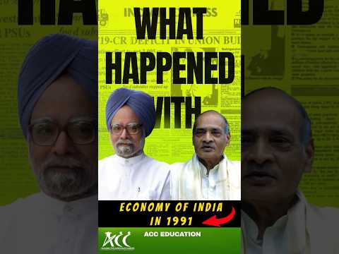 What happened with economy of India in 1991? | ACC EDUCATION | #shorts #trending #fypp