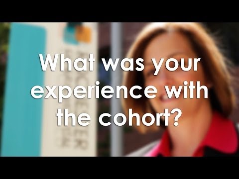 What was your experience with the cohort?
