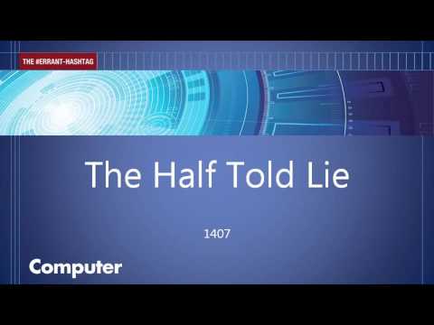 Errant Hashtag: The Half-Told Lie