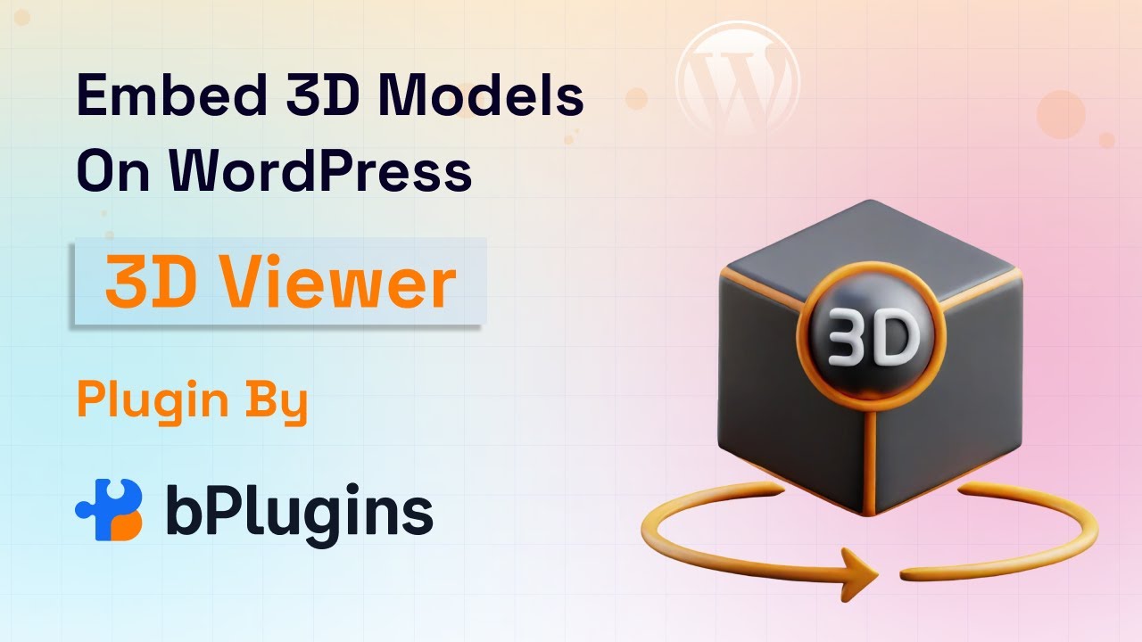 How to use 3D Viewer Plugin | Embed 3D Files in WordPress