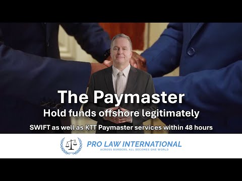 THE PAYMASTER by Pro Law. The world’s fastest way to get your Offshore Account in ONLY 48 hours!