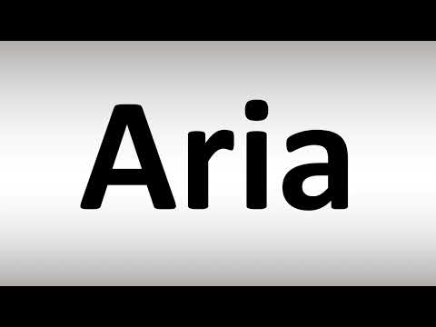 How to Pronounce Aria
