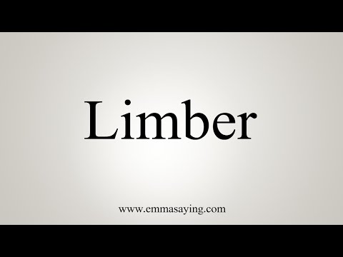 How To Say Limber