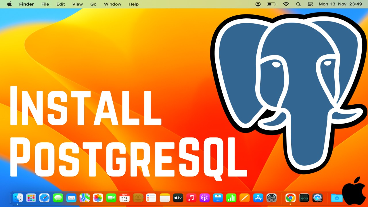 How to Install PostgreSQL on Mac | Install PostgreSQL on macOS