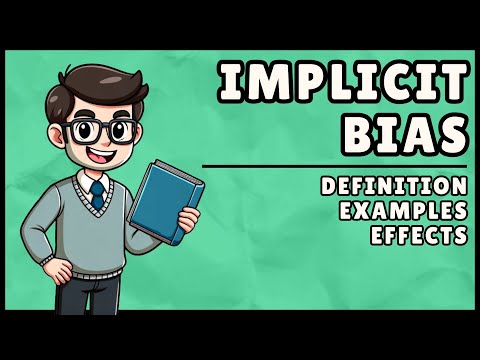 Implicit Bias: Definition & Examples (4 Minute Explanation)