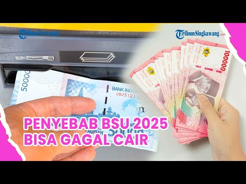 BSU 2025 Bisa Gagal Cair, Ini Cara Perbarui Rekening Penerima