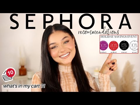 SEPHORA Recommendations 2022 *Must haves* + WHAT’S IN MY CART?! 🤑