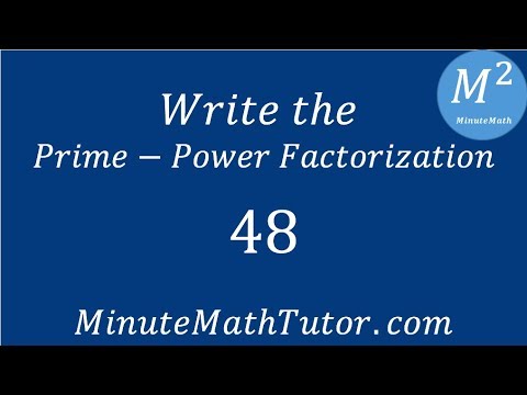 Write the Prime Power Factorization of 48