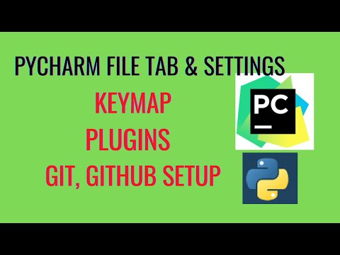 PyCharm Tutorial #3: Rename Project, Appearance, Keymap, Plugins, Git, GitHub Settings in PyCharm