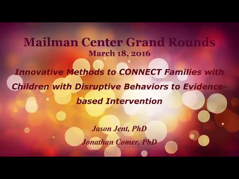 Connecting Families with Chidren with Disruptive Behaviors to Evidence-Based Intervention