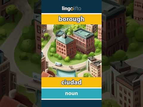 🇬🇧🇪🇸 borough - ciudad : learn English : aprendamos inglés : vocabulary builder