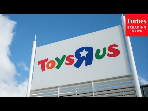 Toys ‘R’ Us To Reopen U.S. Stores Under New Owners | Forbes